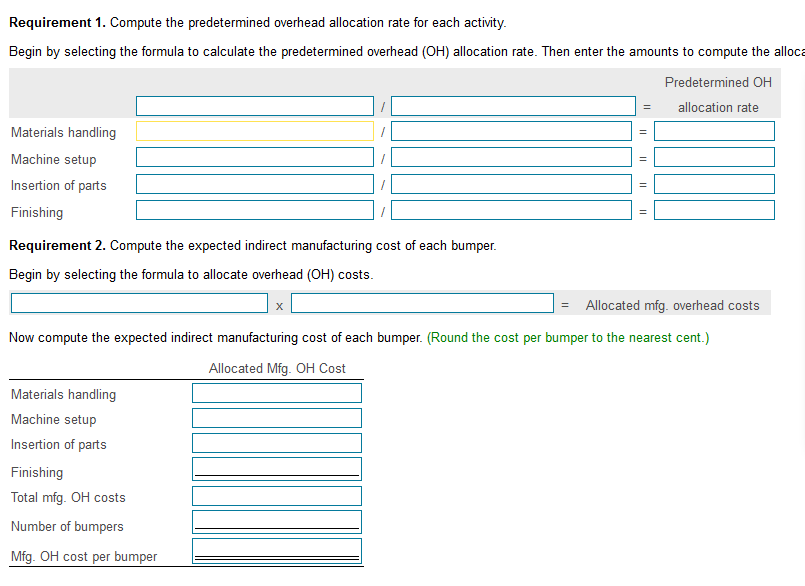 Solved , Inc. uses activity-based costing to account for | Chegg.com