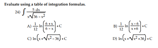 Solved Evaluate using a table of integration formulas. 24) | Chegg.com