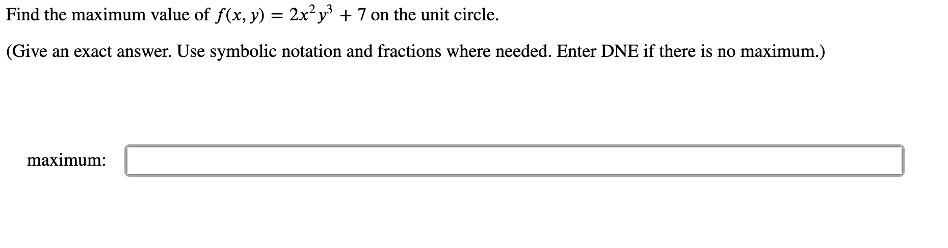 Solved Find The Maximum Value Of 𝑓 𝑥 𝑦 2𝑥2𝑦3 7 On The