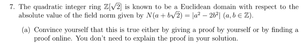 Solved 7. The quadratic integer ring Z|v2 is known to be a | Chegg.com