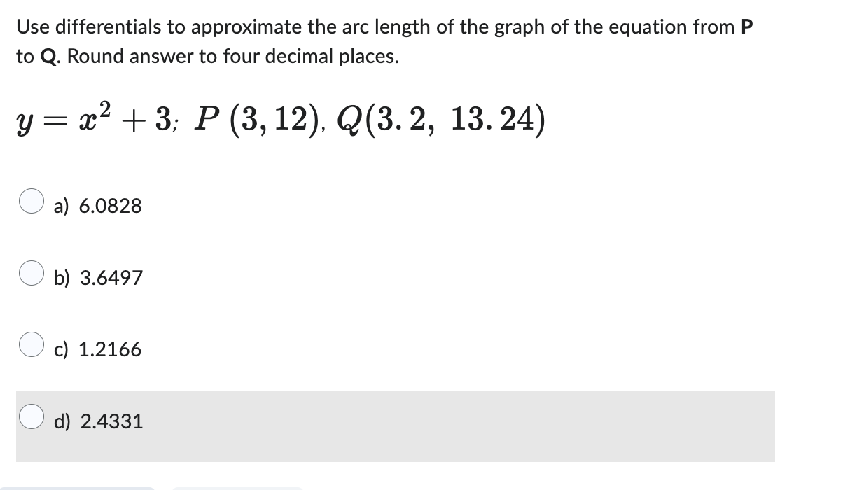 Solved Use differentials to approximate the arc length of | Chegg.com