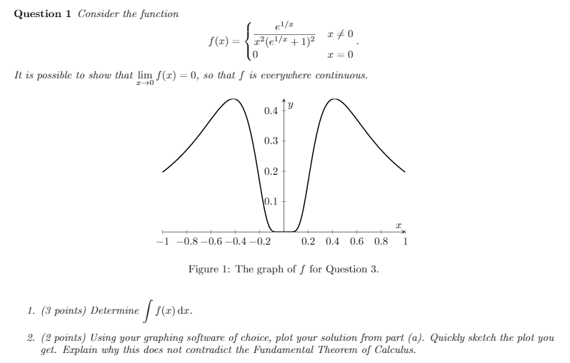 Solved Question 1 Consider the function e1/2 f(x) = {r(e1/2 | Chegg.com