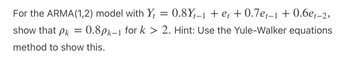 Solved For the ARMA (1,2) model with | Chegg.com