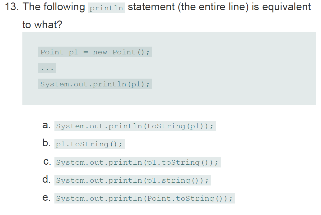 Solved 13. The following println statement (the entire line) | Chegg.com