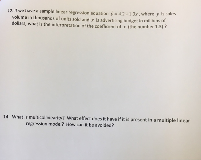 Solved 12. If we have a sample linear regression equation | Chegg.com