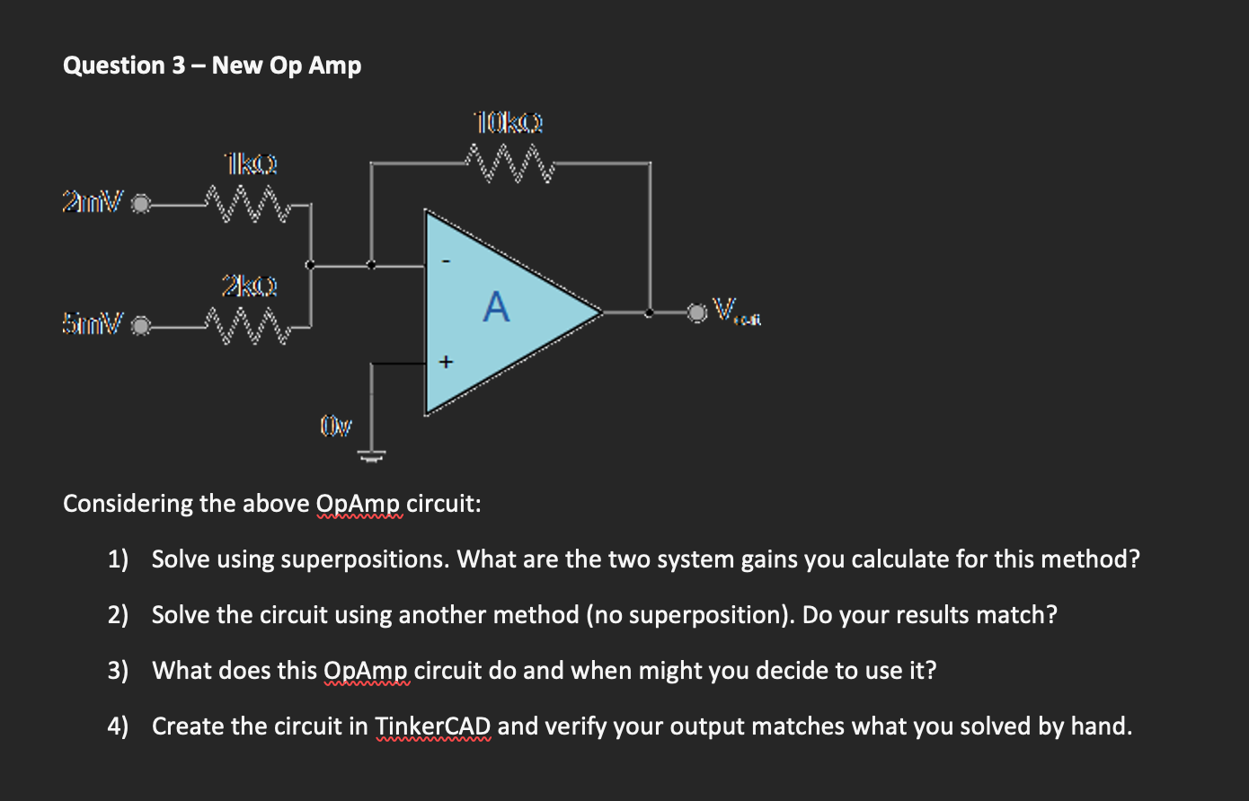 Solved Considering the above OpAmp circuit: 1) Solve using | Chegg.com