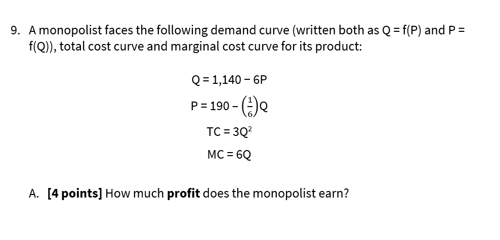 Solved 9. A monopolist faces the following demand curve | Chegg.com