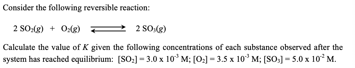 Solved Consider the following reversible reaction: | Chegg.com