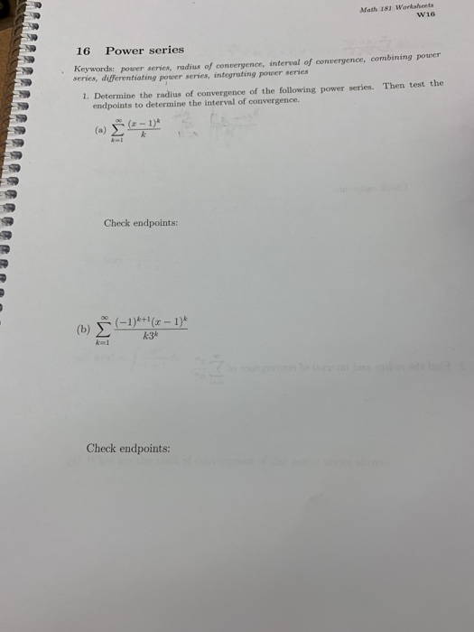 Solved Math 181 Worksheets W16 16 Power series Keywords: | Chegg.com