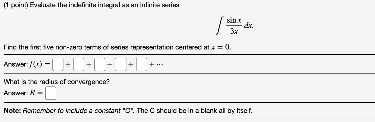 Solved (1 point) Evaluate the indefinite integral as an | Chegg.com
