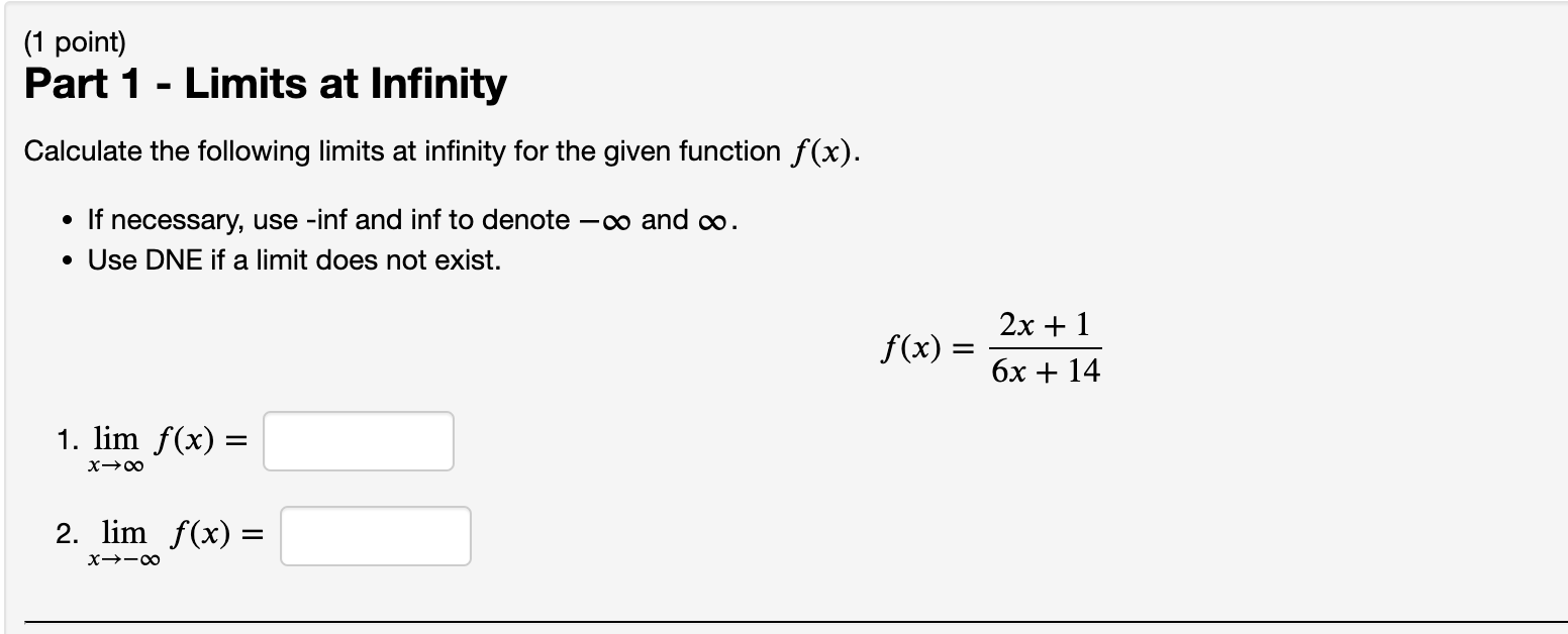 Solved Calculate the following limits at infinity for the | Chegg.com