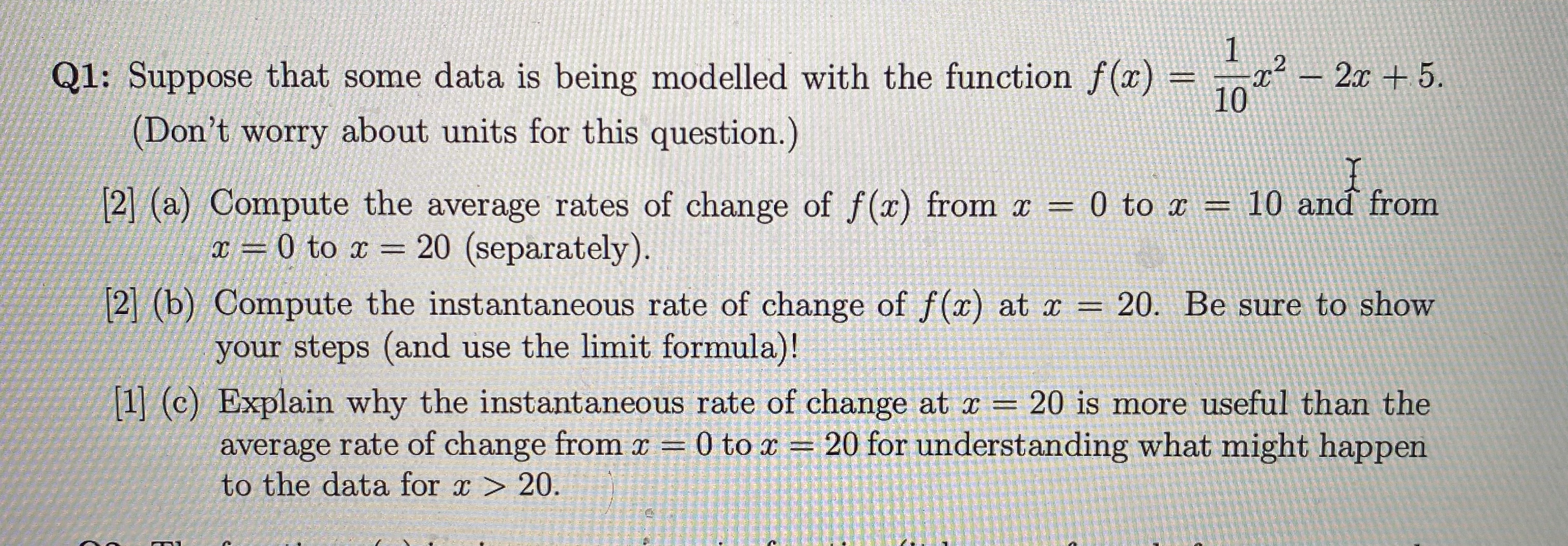 Solved Q1: Suppose that some data is being modelled with the | Chegg.com
