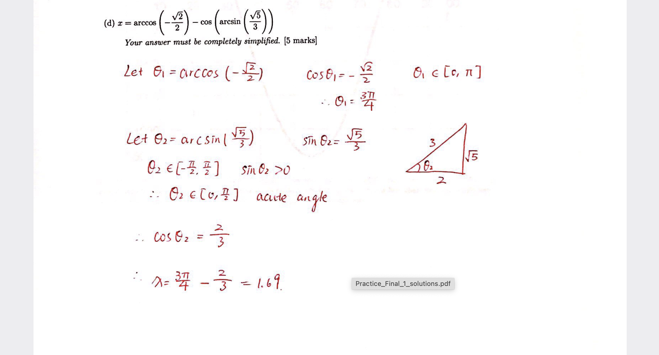 Solved (d) x=arccos(−22)−cos(arcsin(35)) Your answer must be | Chegg.com