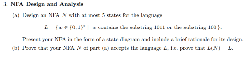 Solved 3. NFA Design and Analysis (a) Design an NFA N with | Chegg.com