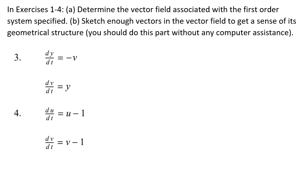 Solved In Exercises 1-4: (a) Determine the vector field | Chegg.com