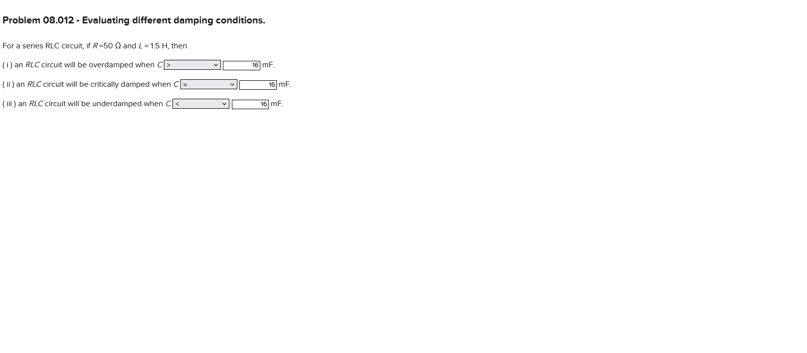 Solved Problem 08.012 - ﻿Evaluating different damping | Chegg.com