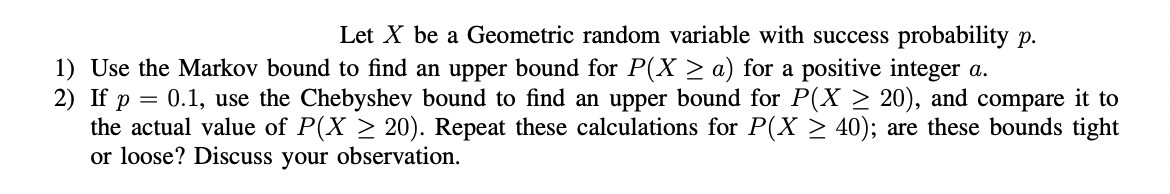 Solved Let X be a Geometric random variable with success | Chegg.com