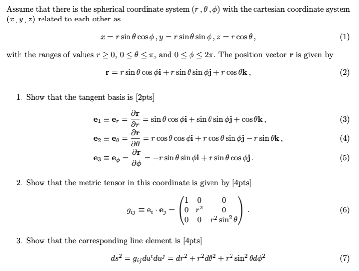 Solved Assume that there is the spherical coordinate system | Chegg.com
