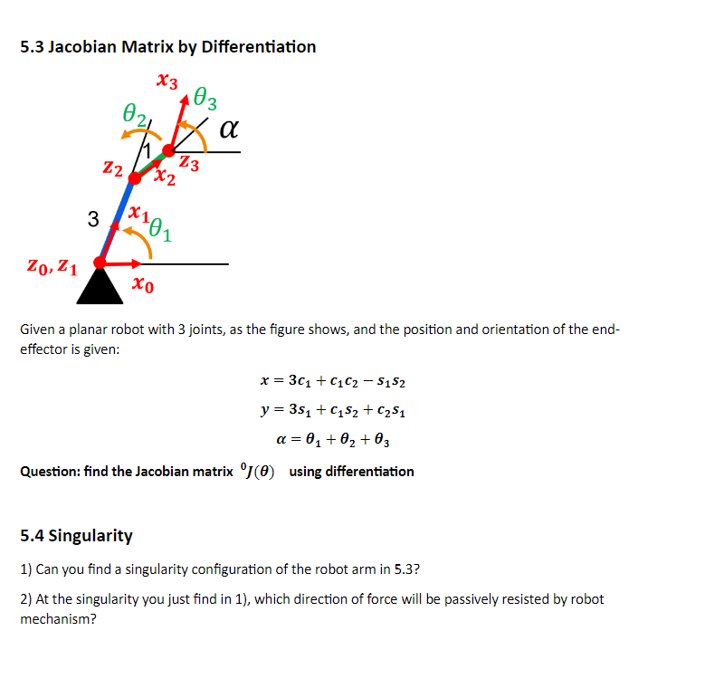 Solved 5.3 Jacobian Matrix by Differentiation Given a planar | Chegg.com