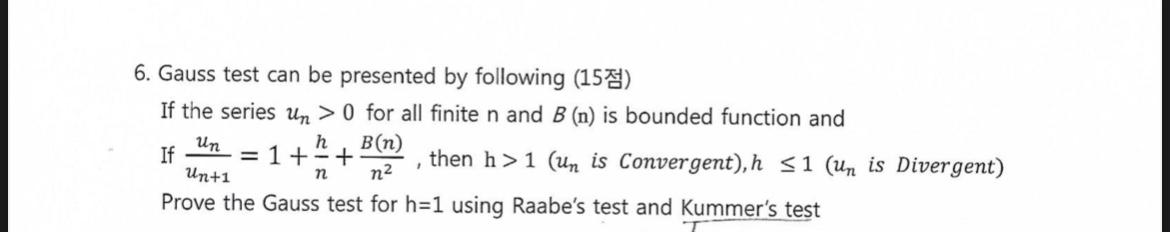 Solved 6. Gauss test can be presented by following (153) If | Chegg.com