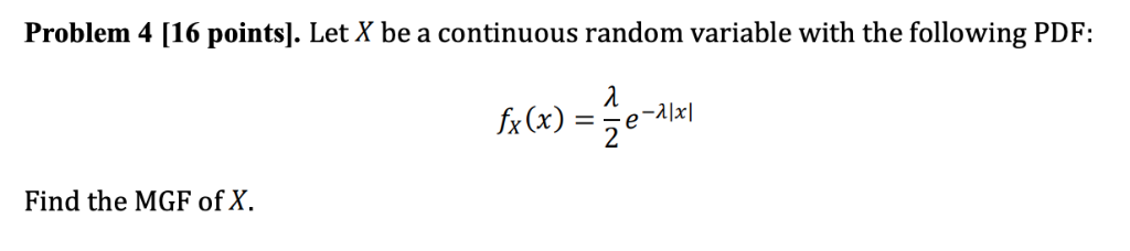 Solved Problem 4 [16 points]. Let X be a continuous random | Chegg.com