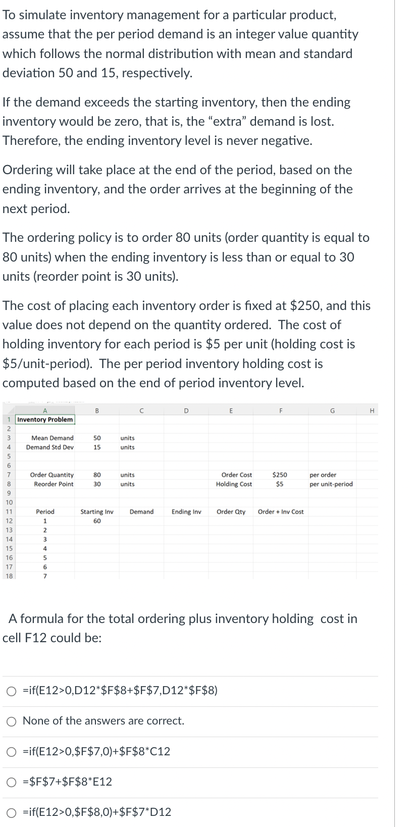 Solved To simulate inventory management for a particular | Chegg.com
