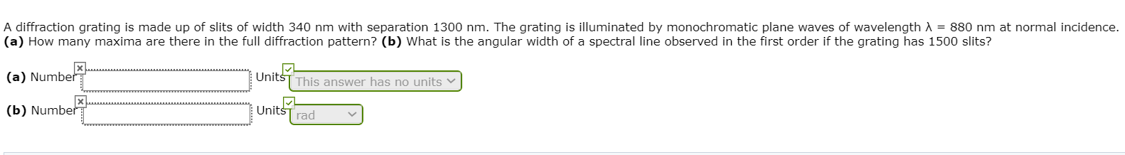 Solved A diffraction grating is made up of slits of width | Chegg.com