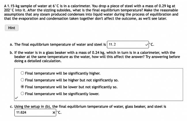 Solved A 1.15-kg sample of water at 6∘C is in a calorimeter. | Chegg.com