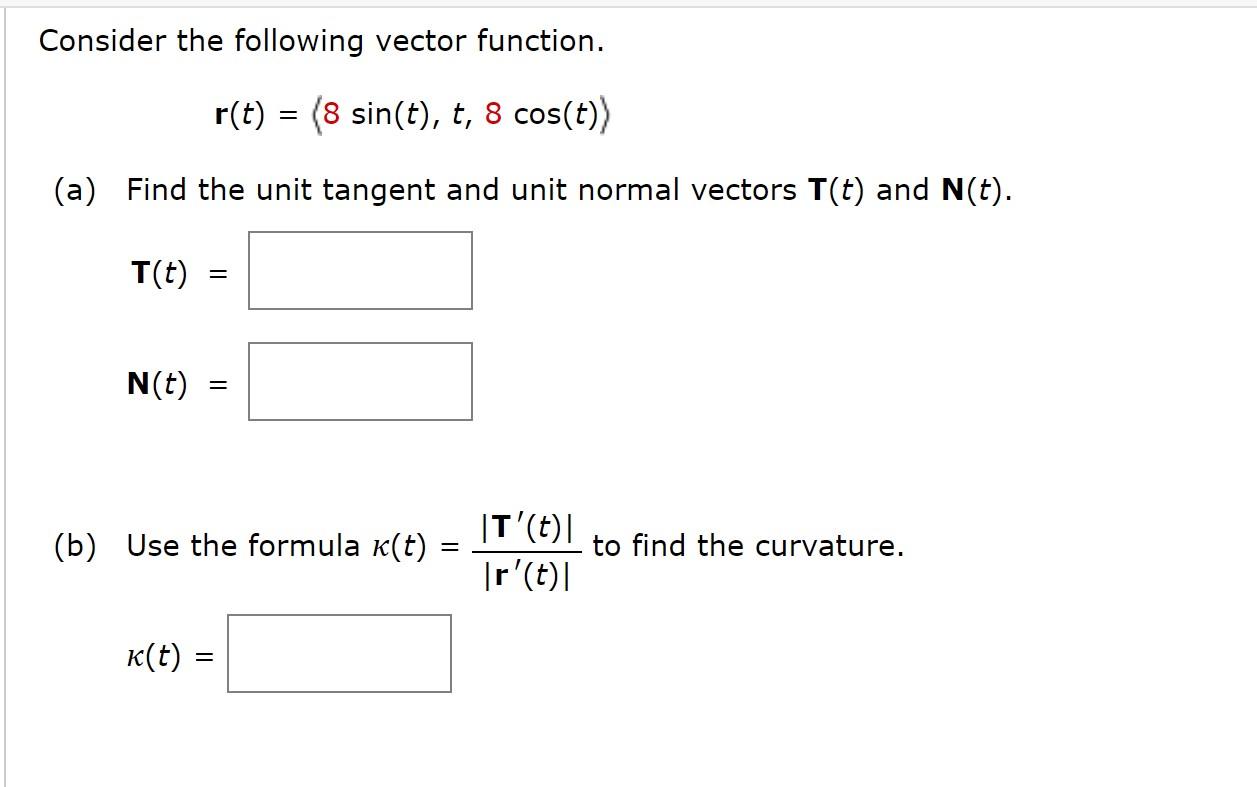 Solved Consider the following vector function. r(t) = (8 | Chegg.com