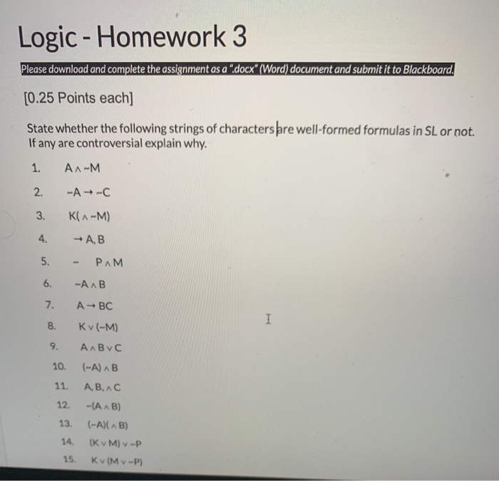 Solved Logic - Homework 3 Please download and complete the | Chegg.com