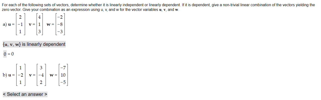 Solved For each of the following sets of vectors, determine | Chegg.com