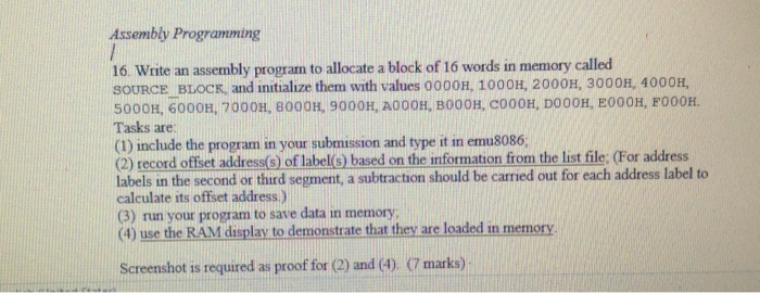 Solved write an assembly program to allocate a block of 16 | Chegg.com