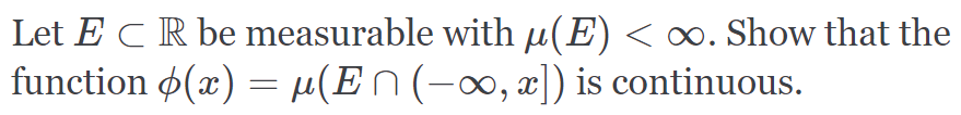 Solved Let E⊂R be measurable with μ(E)