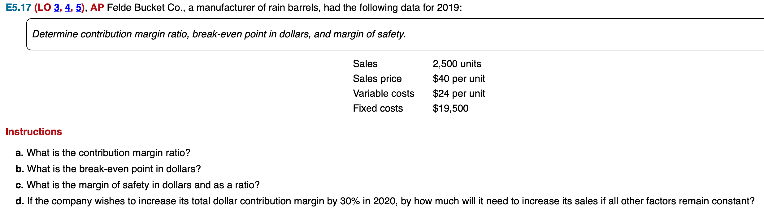 Solved Determine contribution margin ratio, break-even point | Chegg.com