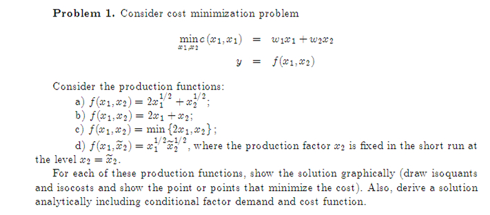 Solved Problem 1. ﻿Consider cost minimization | Chegg.com