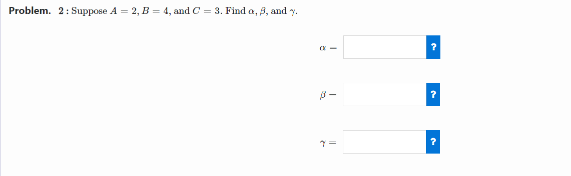Solved Problem. 2 : Suppose \\( A=2, B=4 \\), and \\( C=3 | Chegg.com