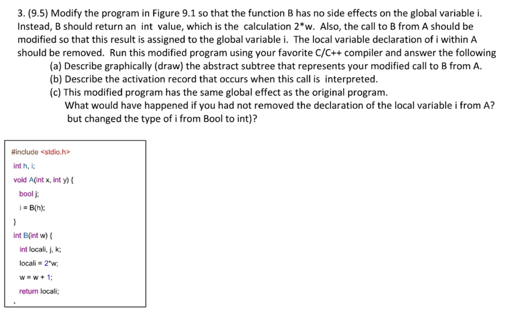 Solved 3. (9.5) Modify the program in Figure 9.1 so that the | Chegg.com