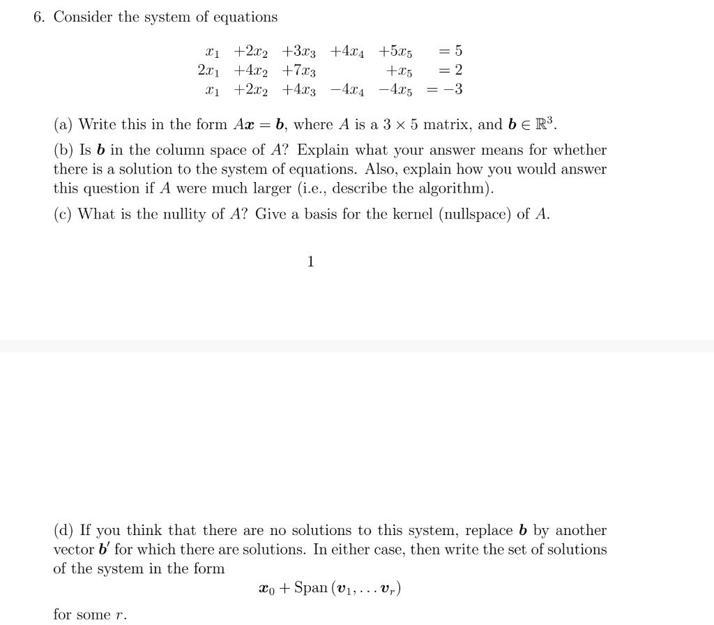 Solved 6. Consider the system of equations | Chegg.com