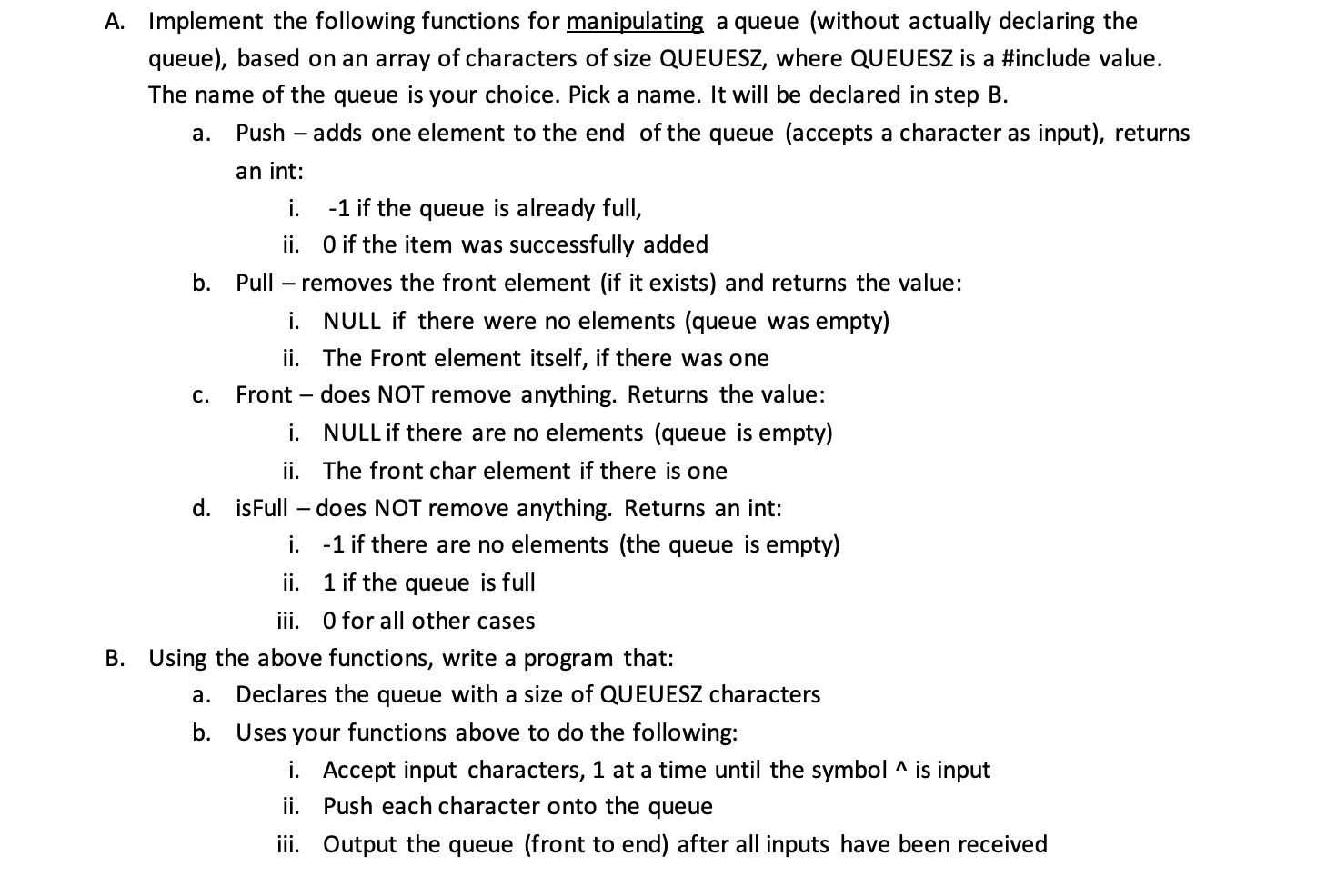 Solved A. Implement the following functions for manipulating | Chegg.com