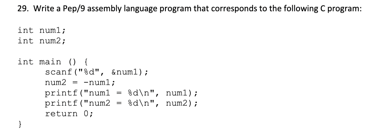 29 Write A Pep 9 Assembly Language Program That