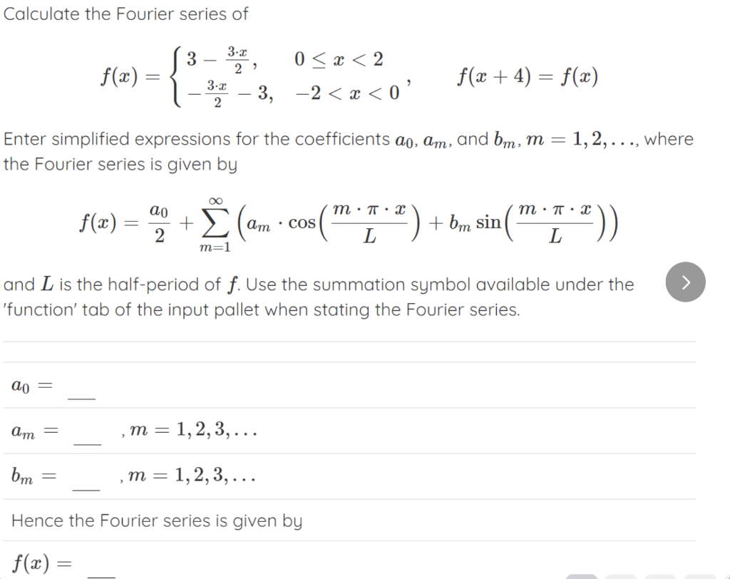 Solved Calculate the Fourier series of | Chegg.com
