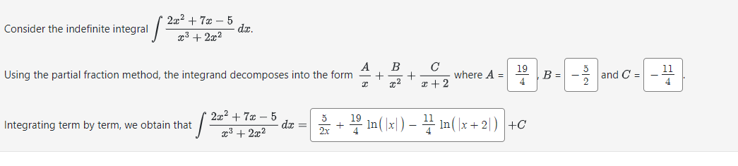 Solved Consider the indefinite integral ∫x3+2x22x2+7x−5dx. | Chegg.com