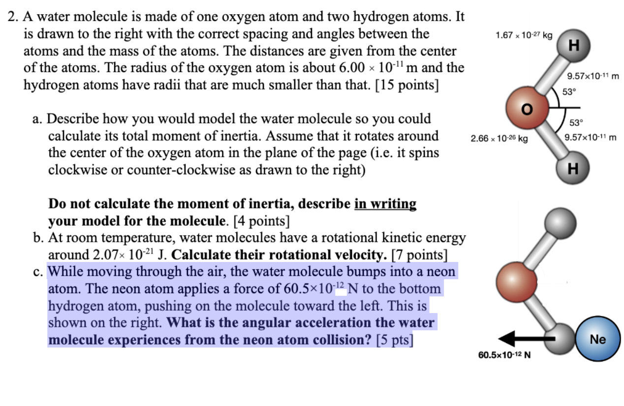 While moving through the air, the water molecule | Chegg.com
