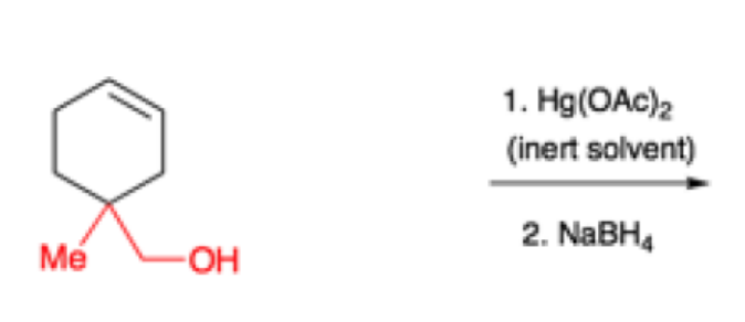 Solved 1. Hg(OAc) (inert solvent) 2. NaBH, Mé OH | Chegg.com
