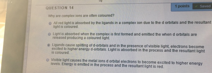 Solved Why are complex ions are often coloured? All red | Chegg.com
