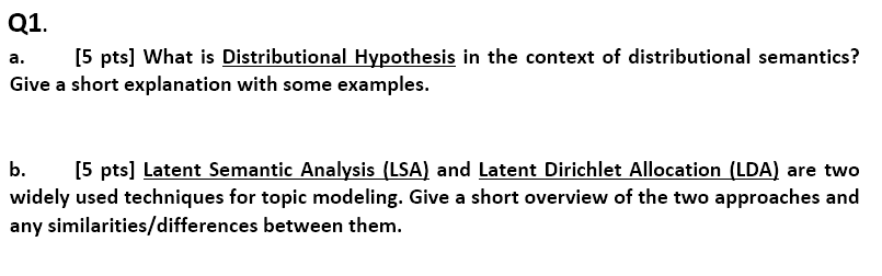 Solved a Q1. a. [5 pts] What is Distributional Hypothesis in | Chegg.com