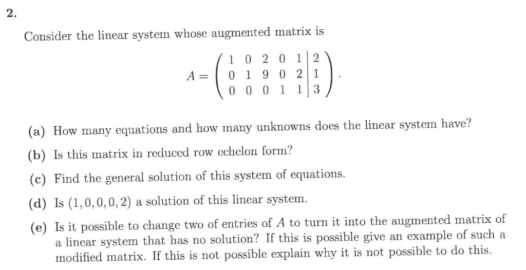 Solved 2 Consider the linear system whose augmented matrix | Chegg.com