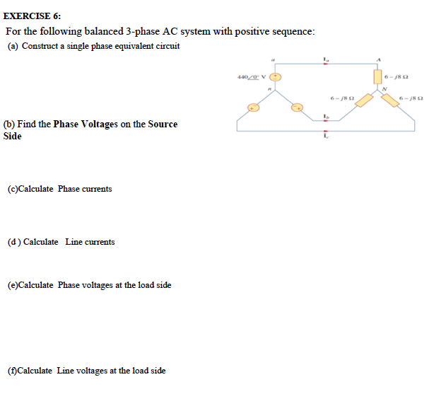 Solved EXERCISE 6 For the following balanced 3-phase AC | Chegg.com