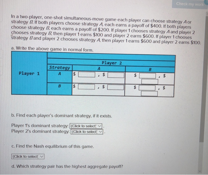 Solved Check my work In a two-player, one-shot | Chegg.com
