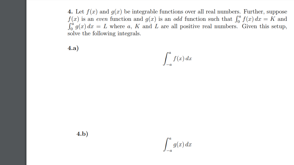 Solved 4. Let f(x) and g(x) be integrable functions over all | Chegg.com